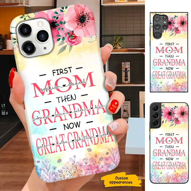 Flower First Mom Then Grandma Now Great Grandma Personalized Phone Cas ...